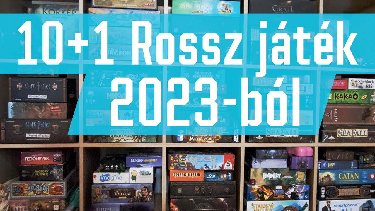 10+1 rossz játék 2023-ból - YouTube