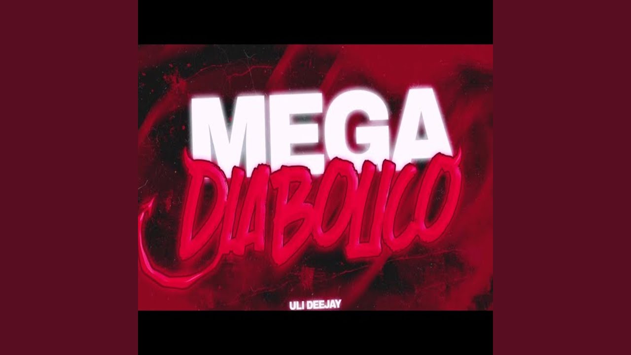 MEGA DIABOLICO - YouTube