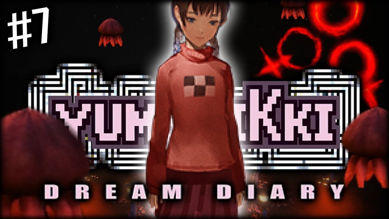 AN OLD FRIEND | Yume Nikki Dream Diary | #7 (Final) - YouTube