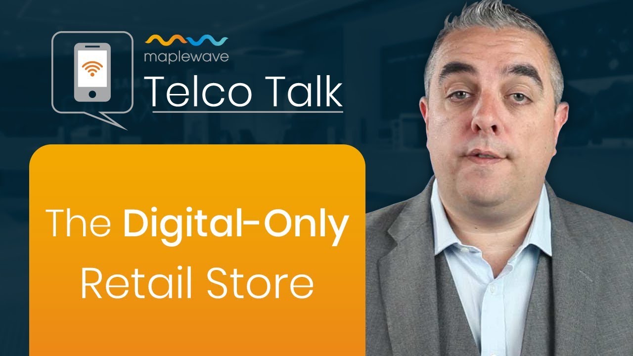 The Digital Only Retail Store - Ep 6 Telco Talk - Will Gibson - YouTube