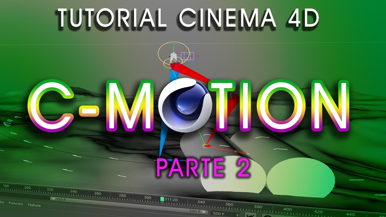 TUTORIAL C-MOTION PARA CINEMA 4D - PARTE 2 😉 - YouTube