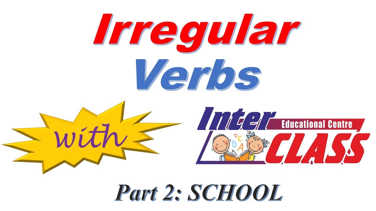 IRREGELAR VERBS PART 2 - YouTube