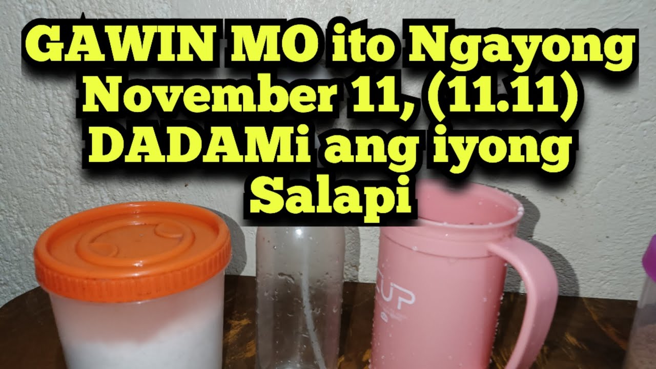 GAWIN MO ito Ngayong November 11, (11.11) DADAMi ang iyong Salapi💵 ...
