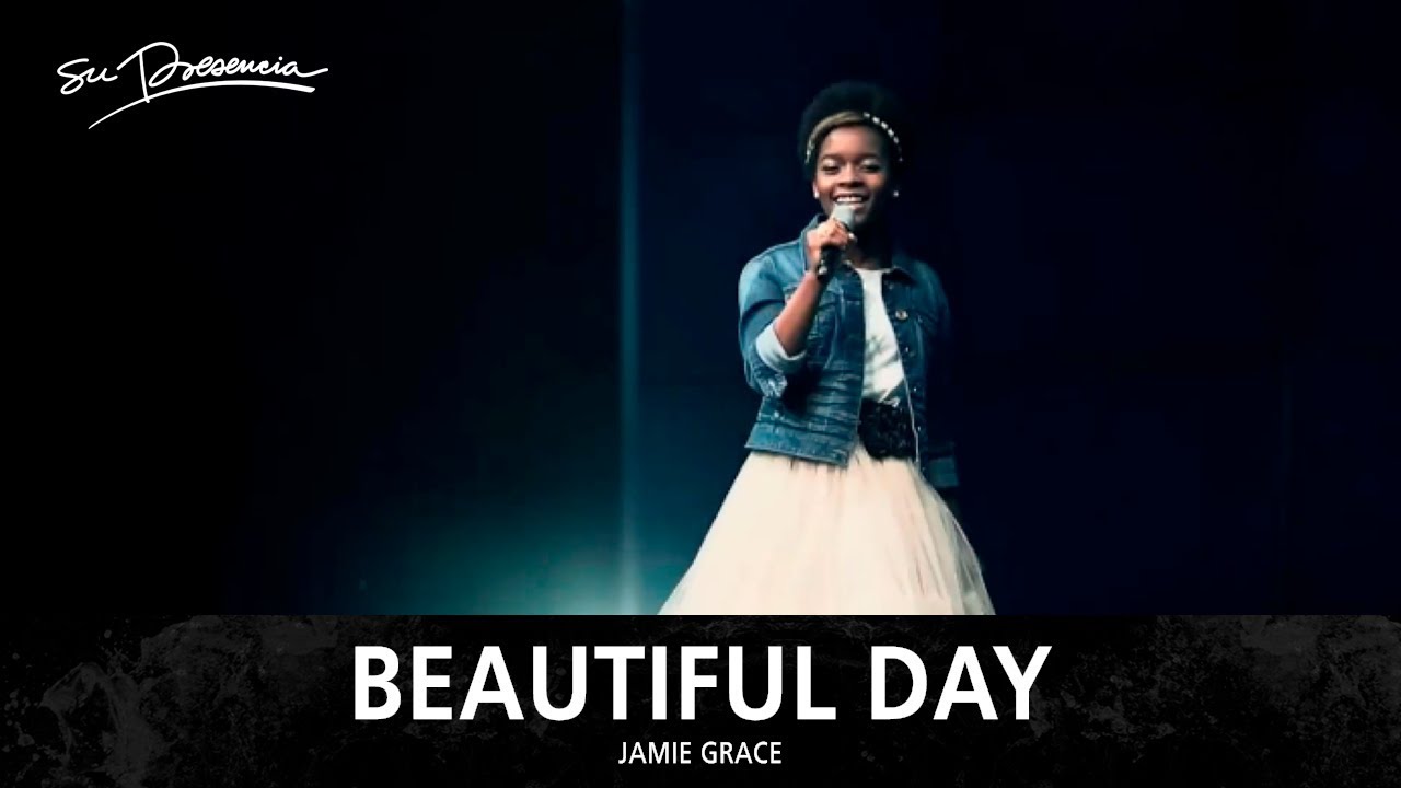 Jamie Grace Beautiful Day