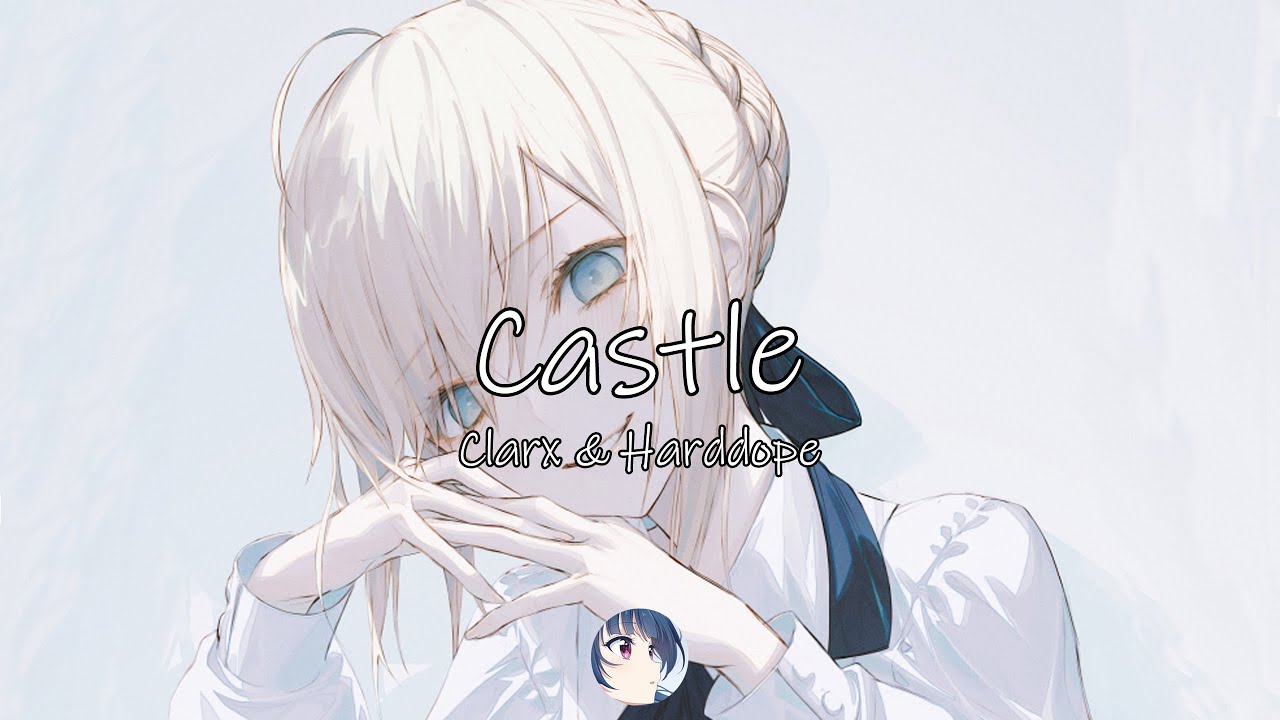 Nightcore - Castle ( Clarx & Harddope ) - YouTube