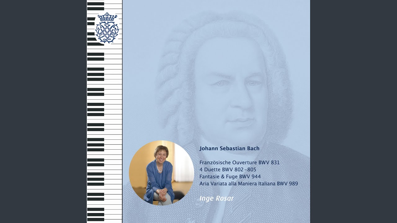 French Overture BWV 831: I. Ouverture (Figuration: Inge Rosar) - YouTube