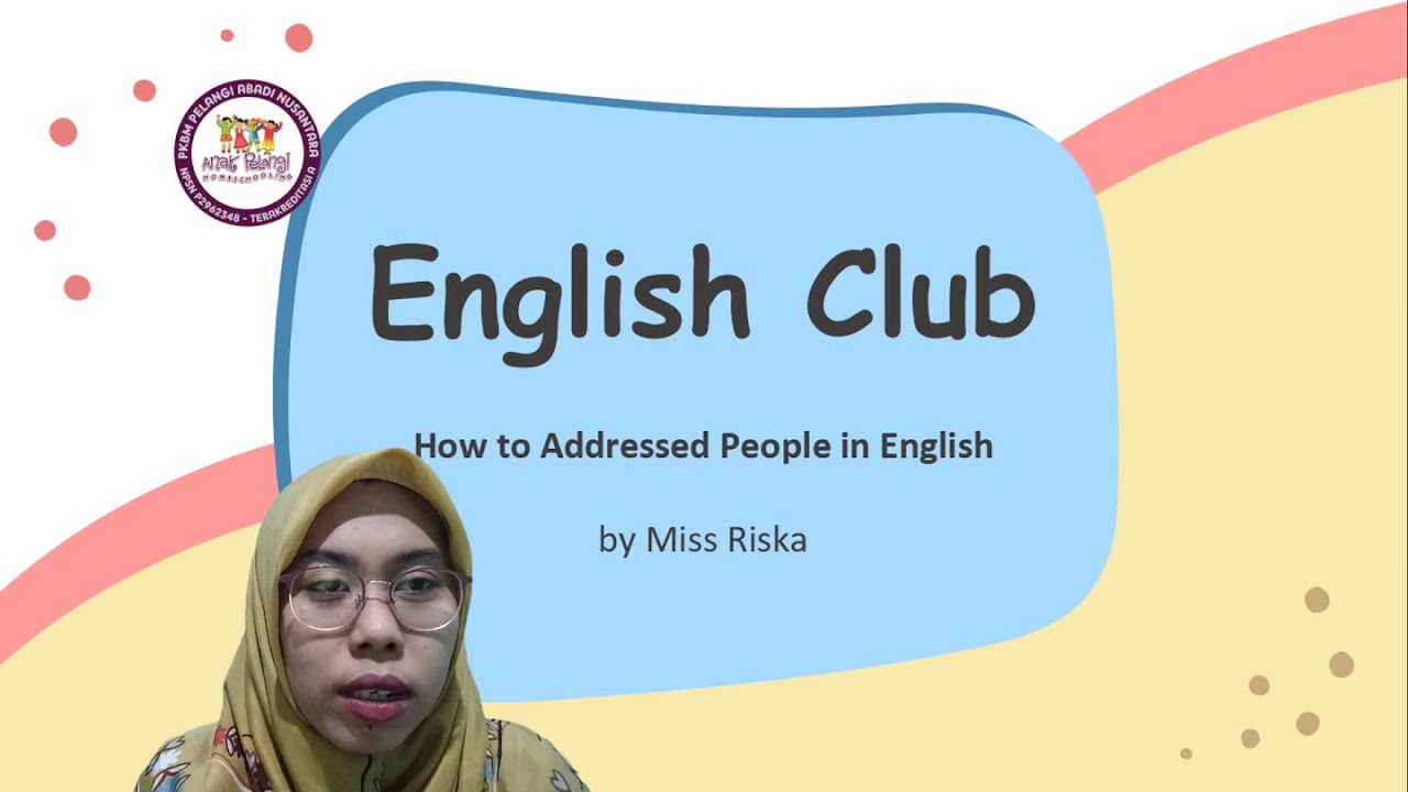 Miss Riska: English Club "How to Address People in English" - YouTube