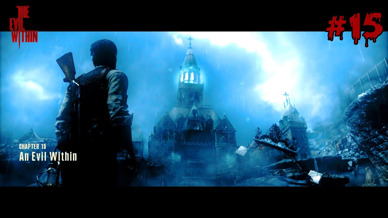 The Evil Within Gameplay Part 15 - Chapter 15 : Evil Within Ending ...
