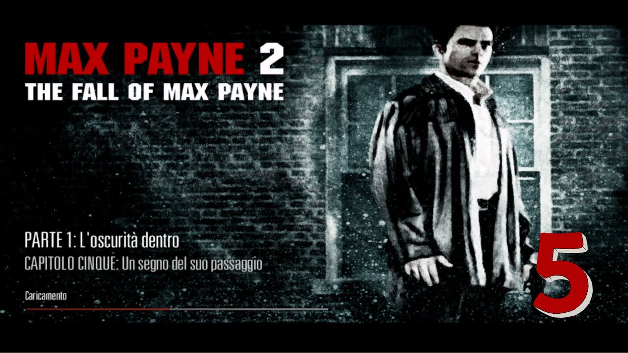 MAX PAYNE 2 | PARTE 1 - CAPITOLO 5 | WALKTHROUGH GAMEPLAY PC ITA - YouTube