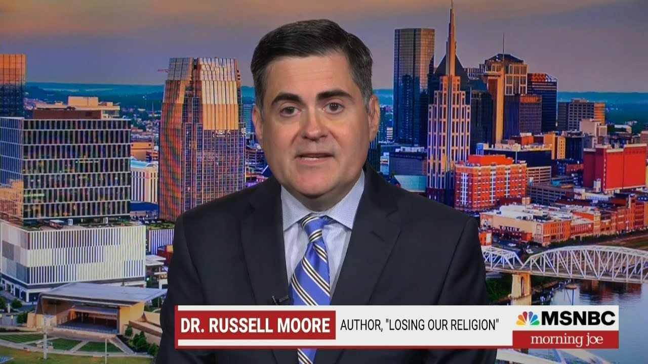 Dr. Russell Moore - MSNBC - Morning Joe - 8.18.23 - YouTube