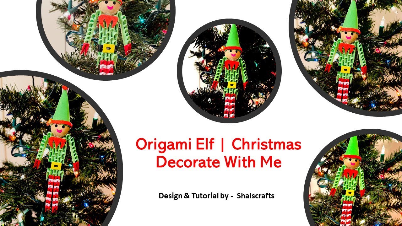 Origami Elf | Christmas Decorate With Me - YouTube