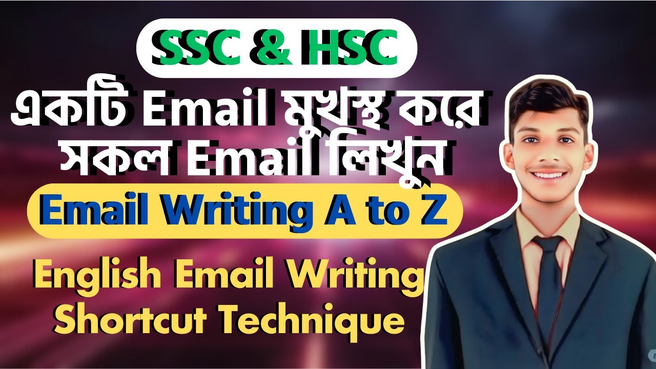 Email Writing Template | ১ Email = সব ইমেইল প্রস্তু | HSC Email Writing ...