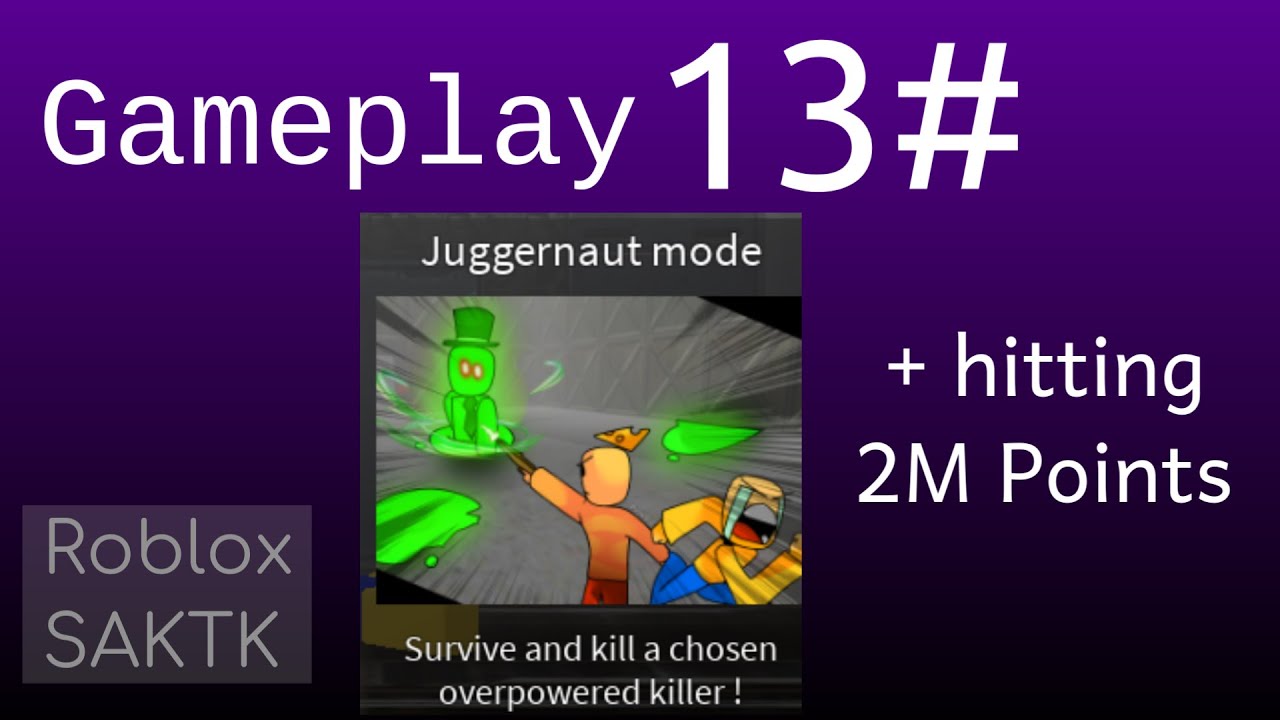 Roblox | SAKTK Juggernaut gameplay 13# - YouTube