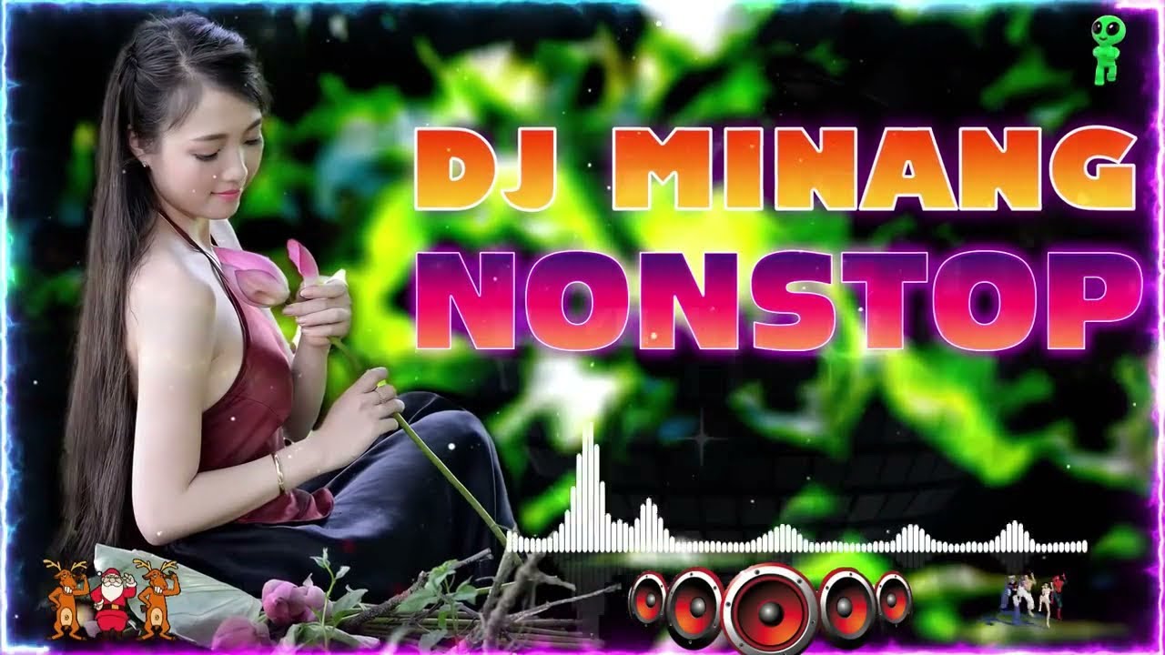 DJ MINANG TERBARU NONSTOP 2022 | DJ MINANG VIRAL FULL BASS - YouTube