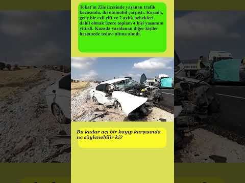 💔 Tokat'ta Acı Kayıp! Evli Çift ve Bebekleri Kazada Can Verdi 😭