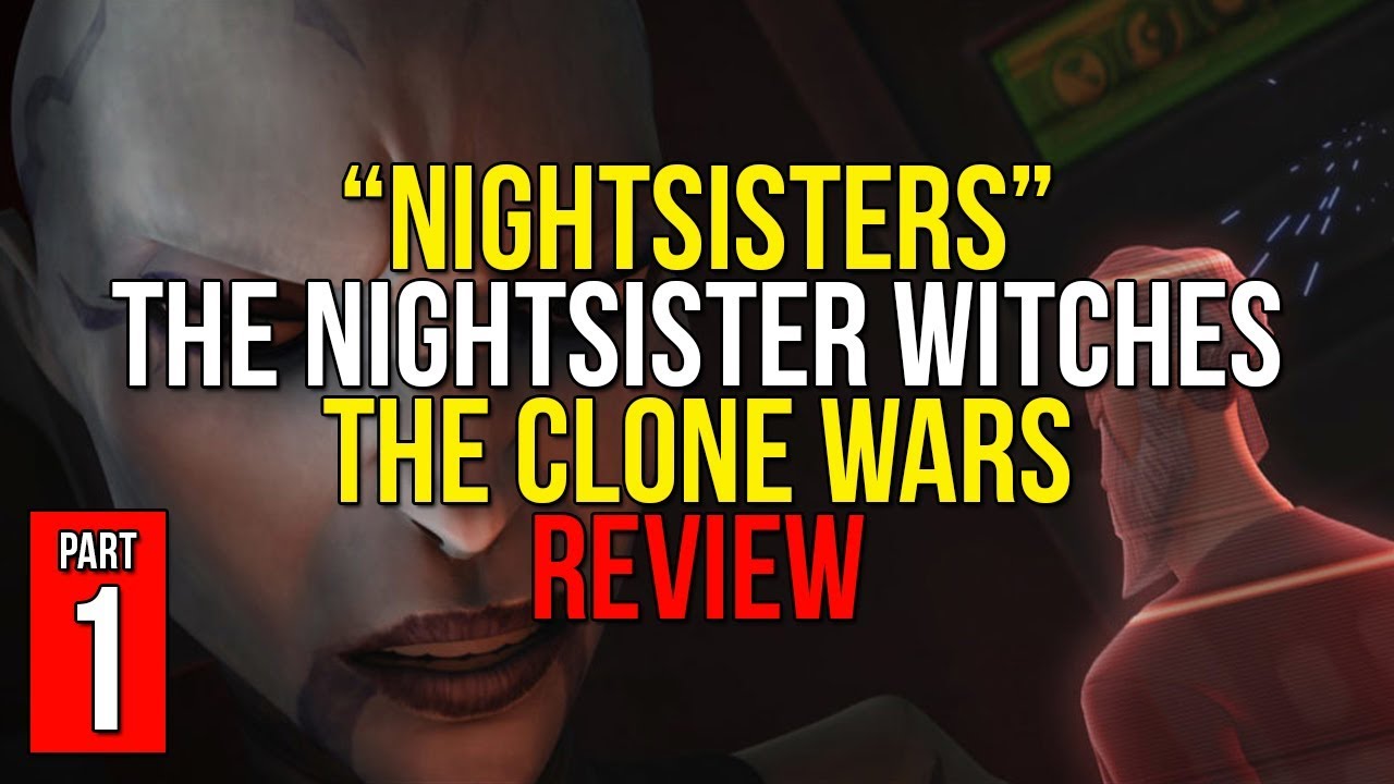 Nightsisters REVIEW - The Nightsister Witches Arc [PART 1] - Star Wars ...