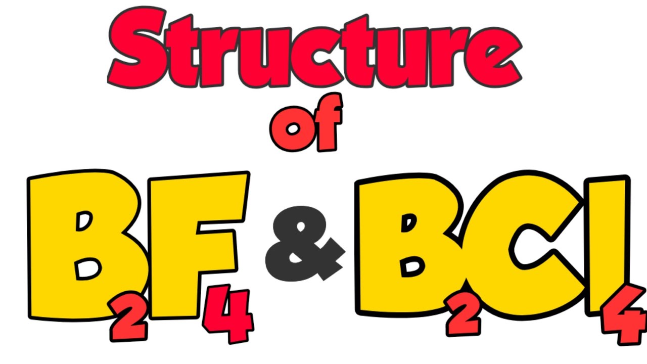 B2F4 and B2Cl4 structure - YouTube