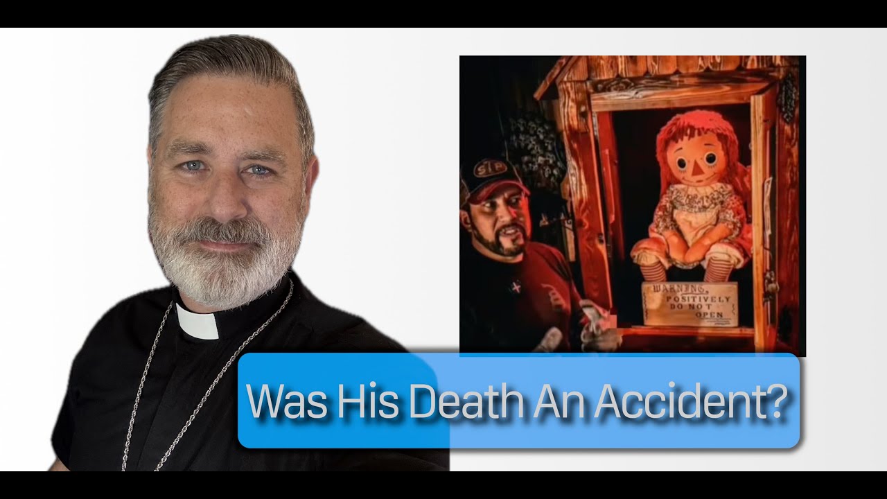 Dan Rivera’s Death & the Annabelle Doll: What Every Christian Must Know ...