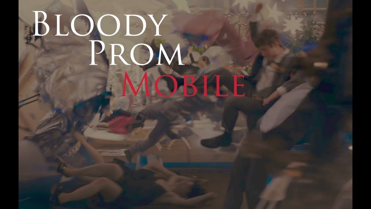 Bloody Prom - Mobile - YouTube