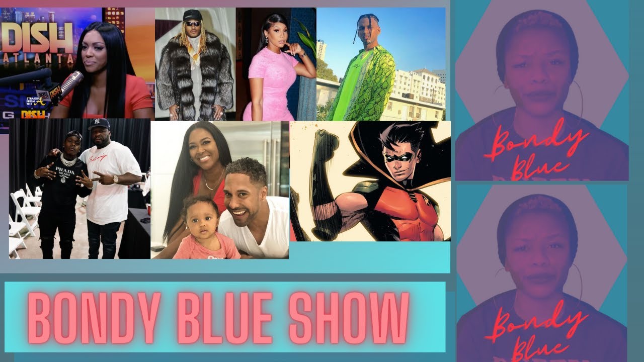 BONDY BLUE SHOW: PORSHA QUITS DISH AND MORE - YouTube