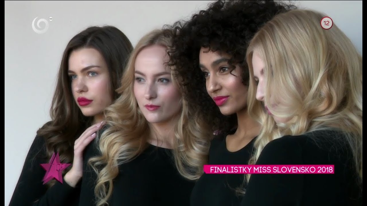 Finalistky MISS SLOVENSKO 2018 (TOP STAR) - YouTube