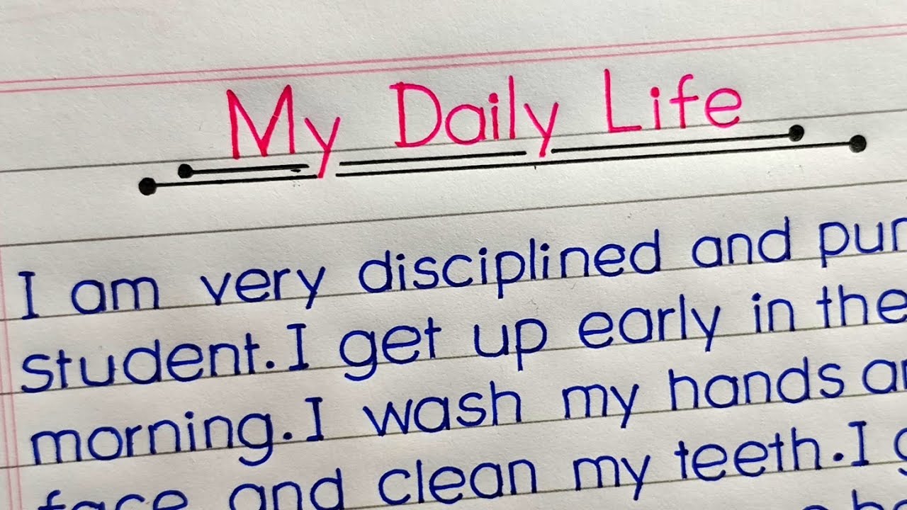 My Daily Routine in English || Essay on My Daily Life || My Daily Life ...