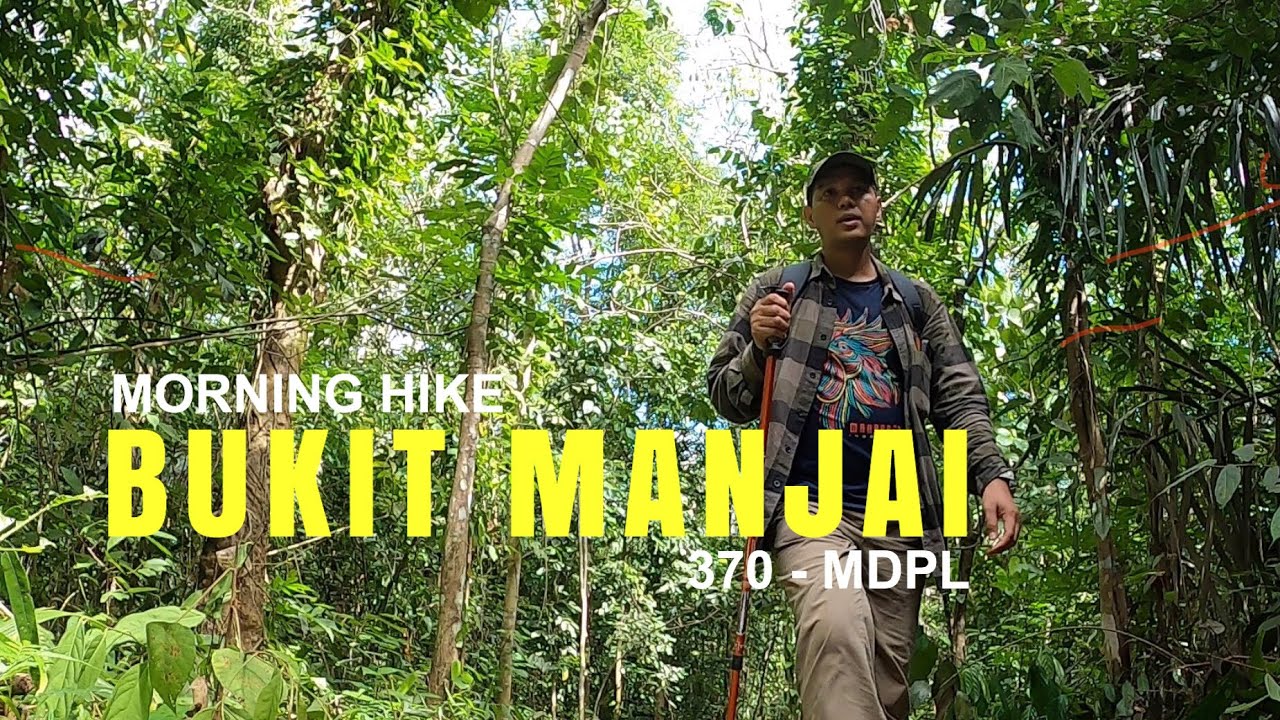 Morning Hike, Manjai Hill, Aranio, Banjar Regency. “conquer the valor ...