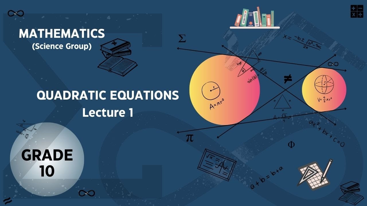 Quadratic Equation | Grade 10 | Basic Terminologies - YouTube