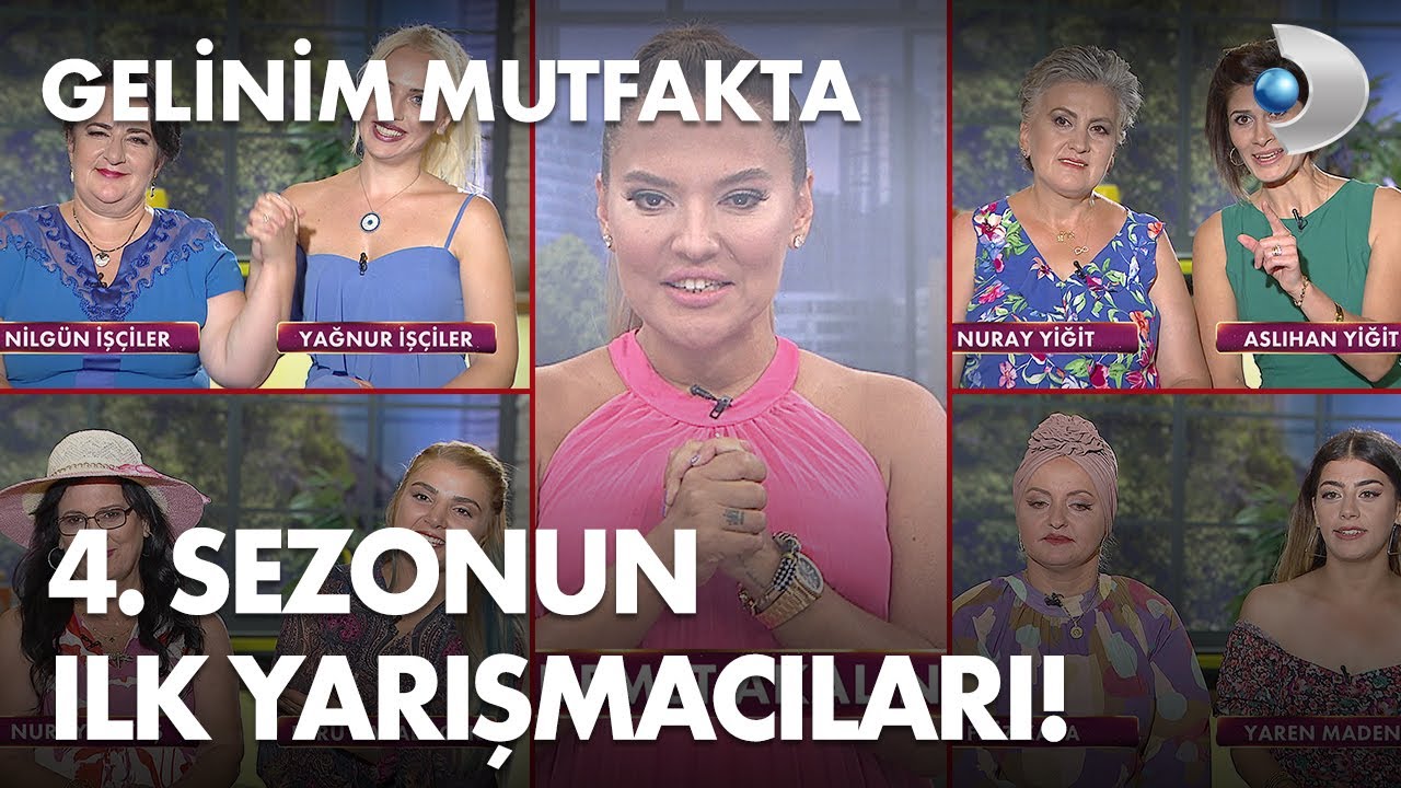 Gelinim Mutfaktanın 4 Sezon 149 Hafta Yarışmacıları Kimler Youtube