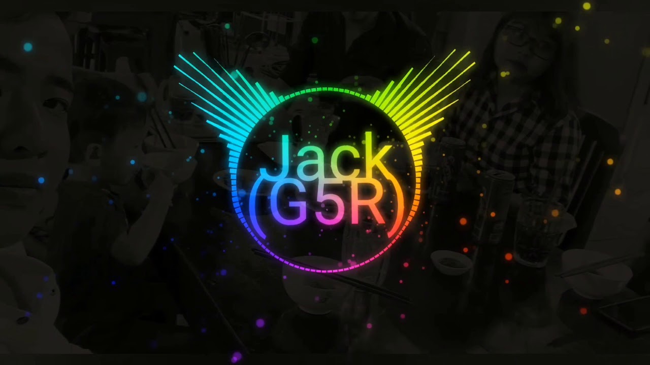 #jack#G5R#j97. Là 1 thằng con trai - YouTube