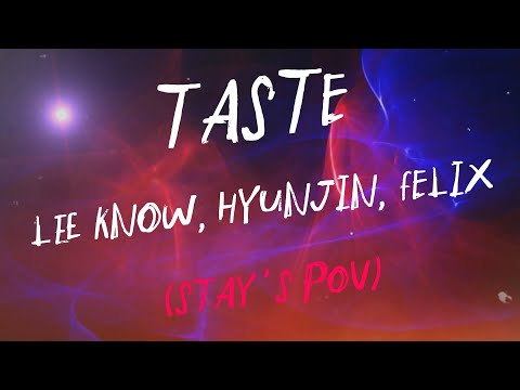 Taste by Lee Know, Hyunjin, Felix (Stay's POV) - Cover by Noor Marji