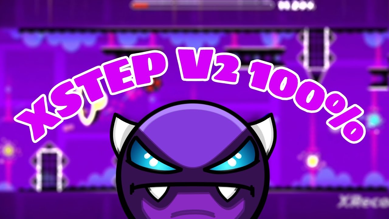 xStep v2 by IlINeptuneIlI (100%) (Easy Demon) | GD 2.2 - YouTube