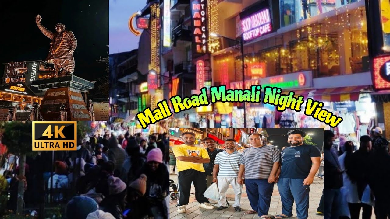 Mall Road, Manali night view /Manali Mall Road 4k - YouTube