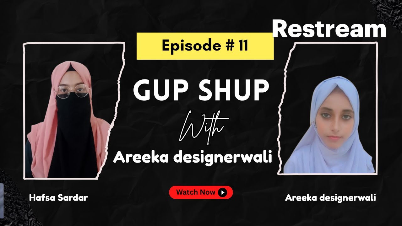 Ep # 11 Gup Shup with Areeka DesignerWali - YouTube