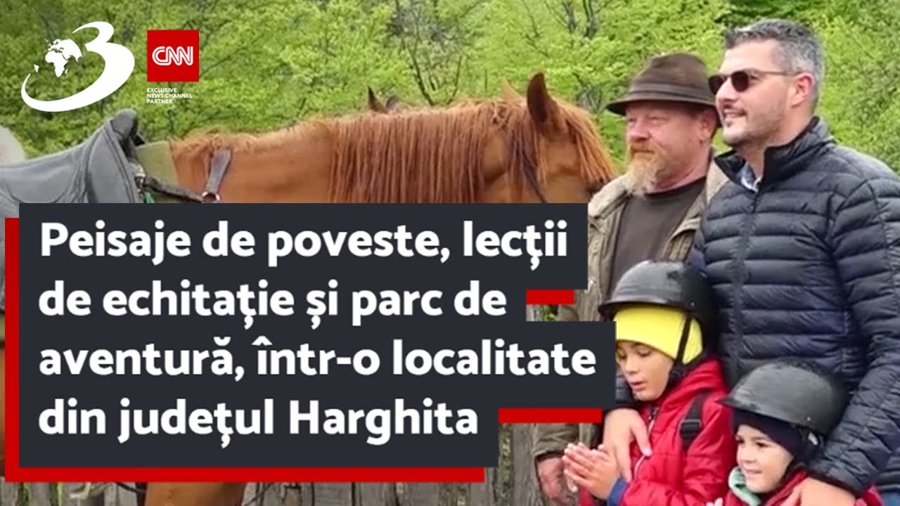 Peisaje de poveste, lecții de echitație și parc de aventură, într-o ...