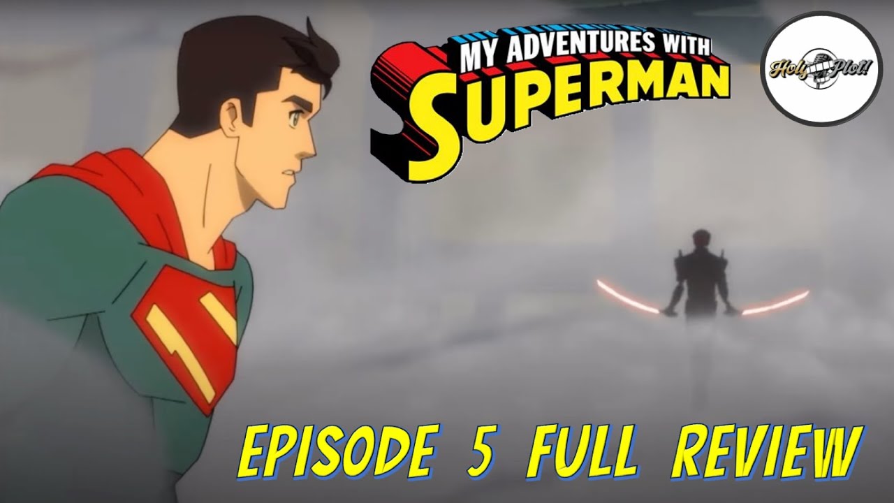 My Adventures with Superman Episode 5 Full Review - YouTube