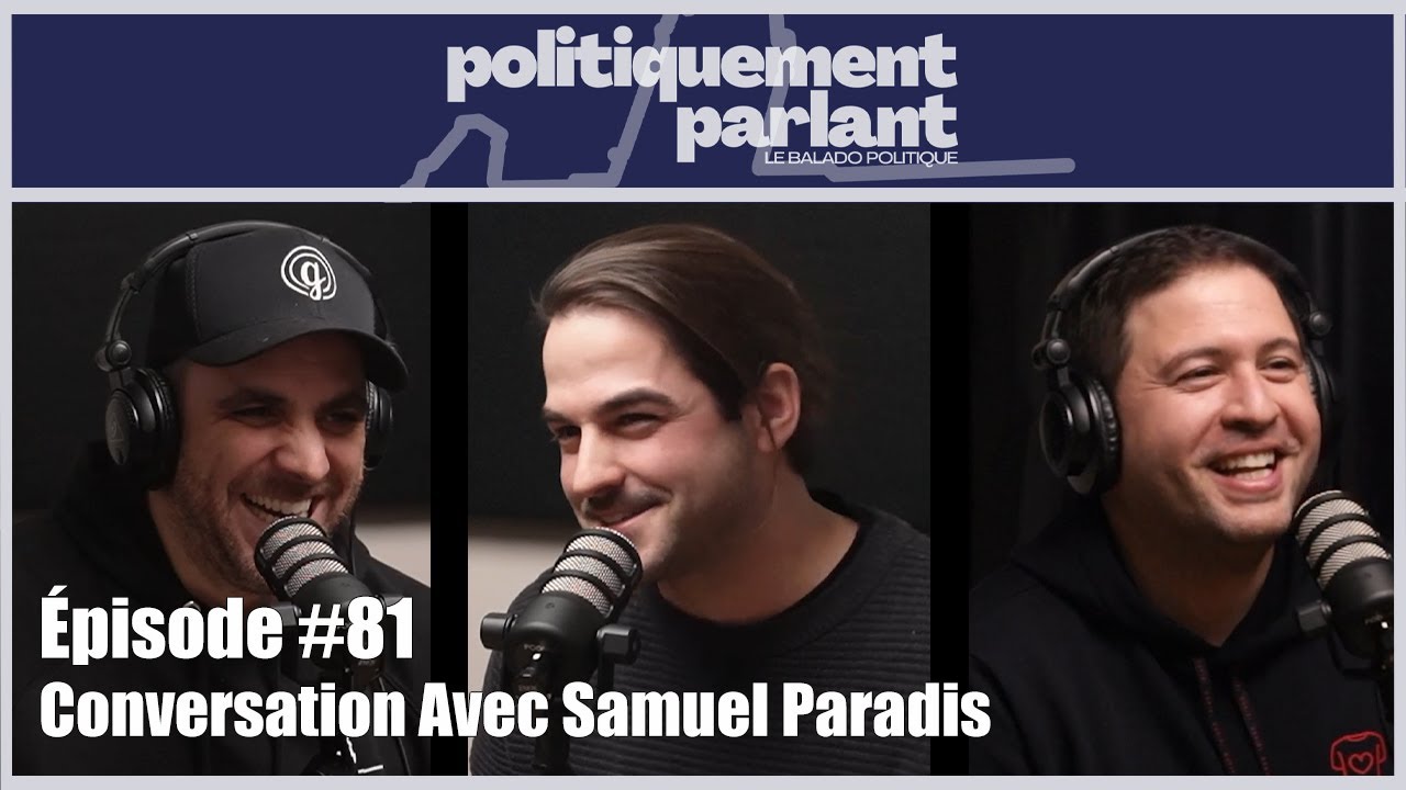 Épisode #81 - Conversation Avec Samuel Paradis - YouTube