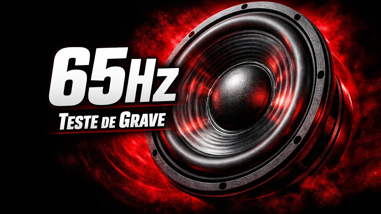 Teste de Grave 65Hz - Treme Tudo - Som Grave Forte - DJ Fabrício Cesar ...