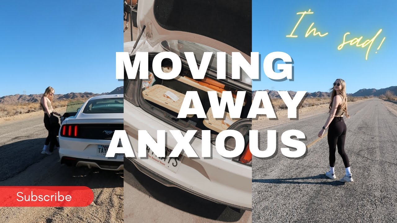 MOVING AWAY ANXIOUS & SAD - YouTube
