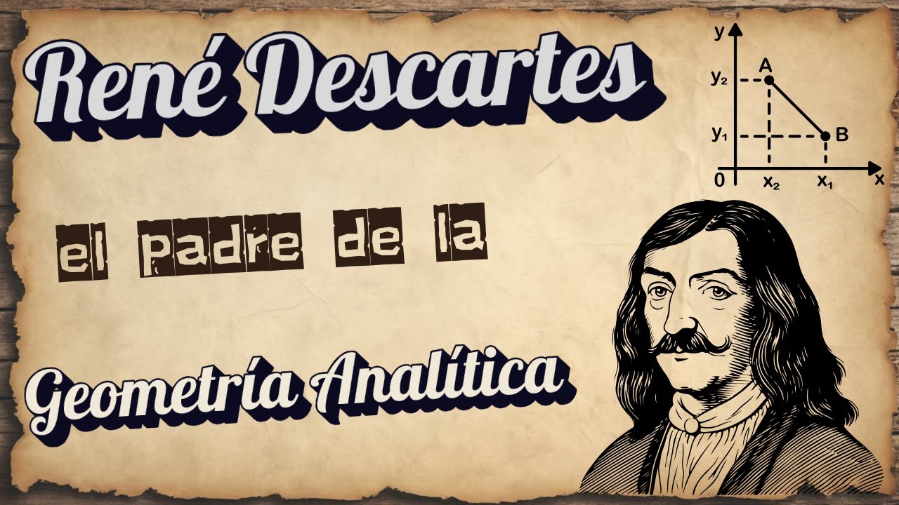 René Descartes: El genio que unió el álgebra y la geometría - YouTube
