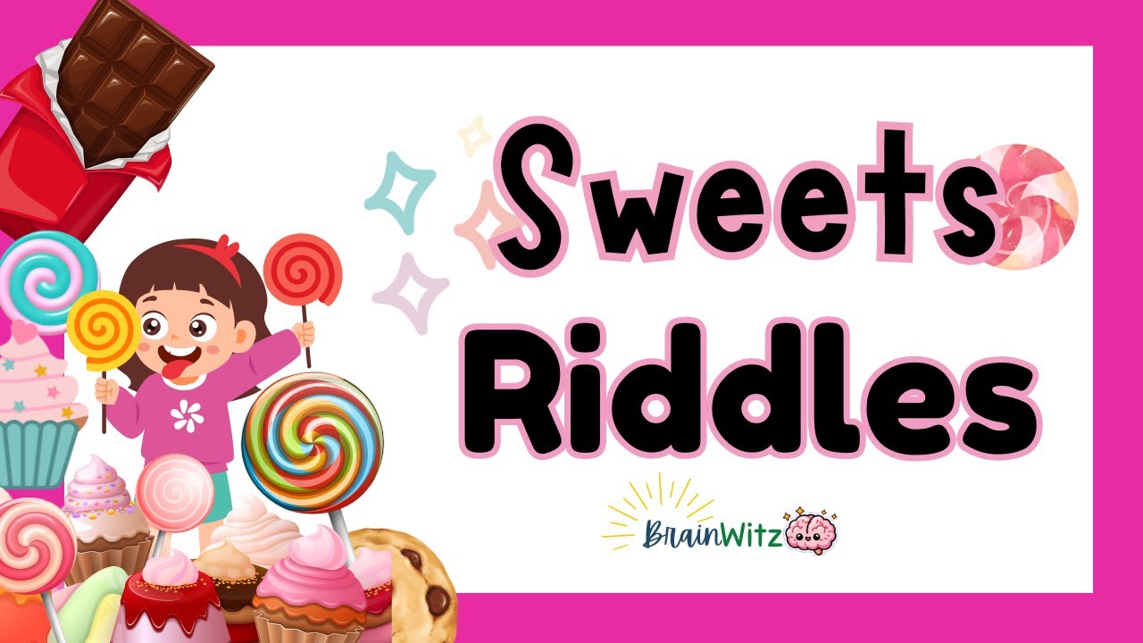 20 Sweet and Desserts Riddles For Kids (Part 2) | Riddles for kids ...