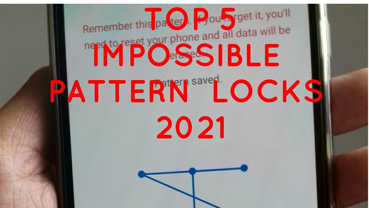 Top 5 impossible pattern Locks !! (2021) - YouTube