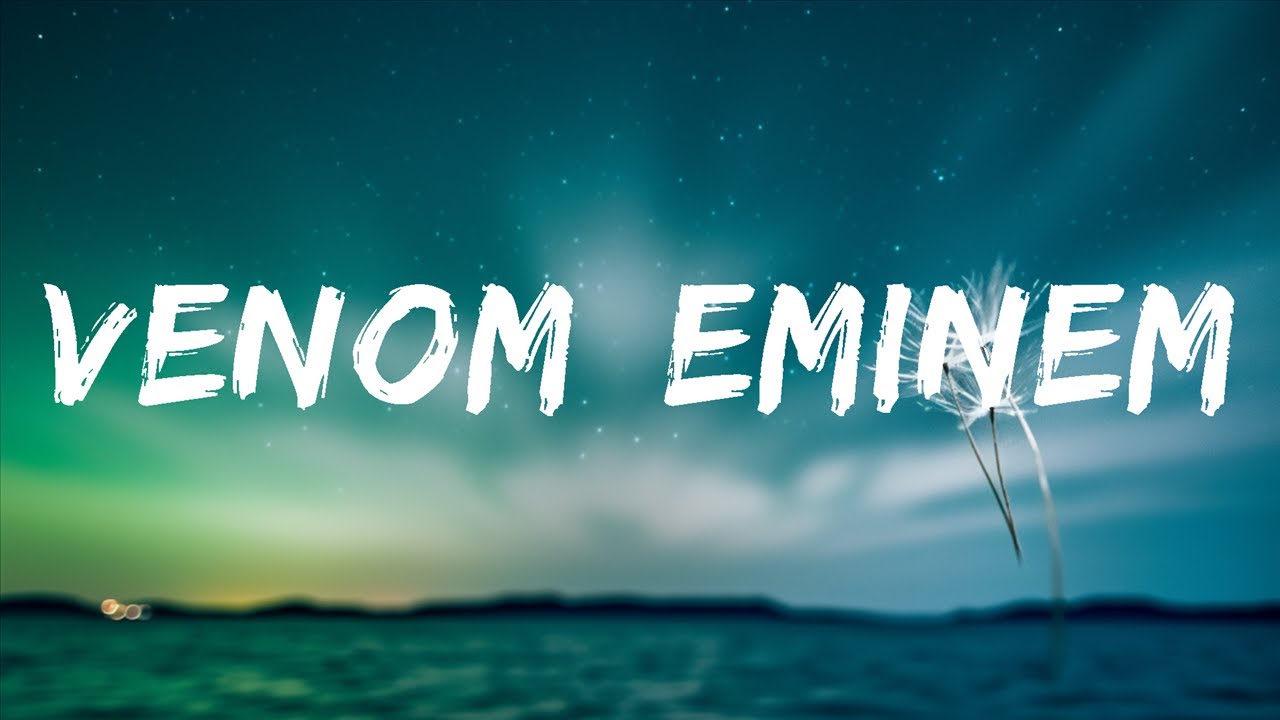 Venom, Eminem (lyrics) | Top Best Songs - YouTube