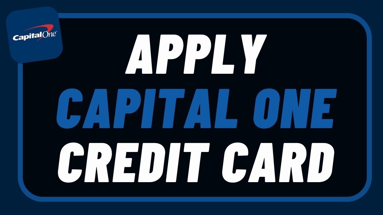 How to Apply Capital One Credit Card - YouTube