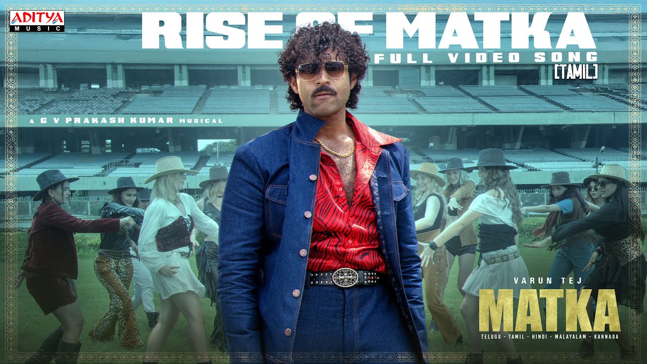 Rise of Matka Full Video (Tamil) | MATKA |Varun Tej, Meenakshi Chowdary ...