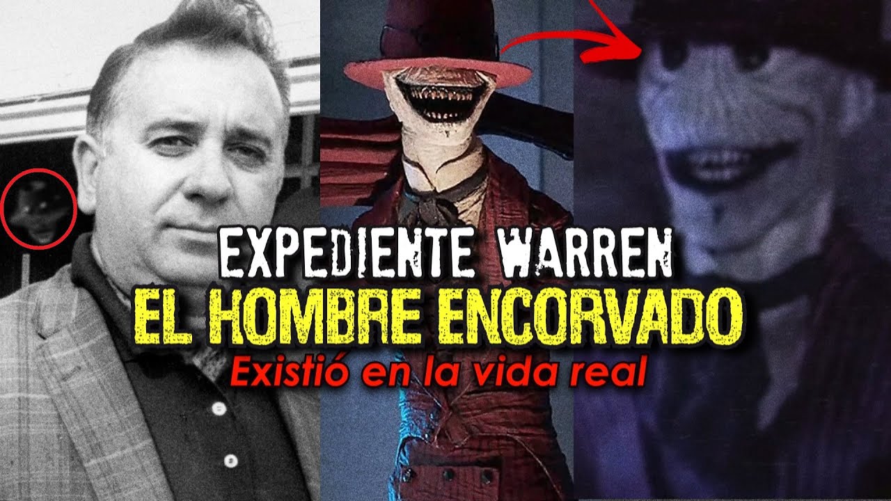 EXPEDIENTE WARREN | El Hombre Encorvado | Existió en la vida real - YouTube