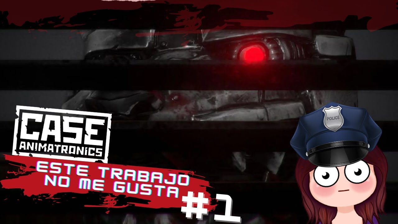 CONSEGUÍ NUEVO TRABAJO, AHORA SOY POLICIA #1 || CASE ANIMATRONICS ...