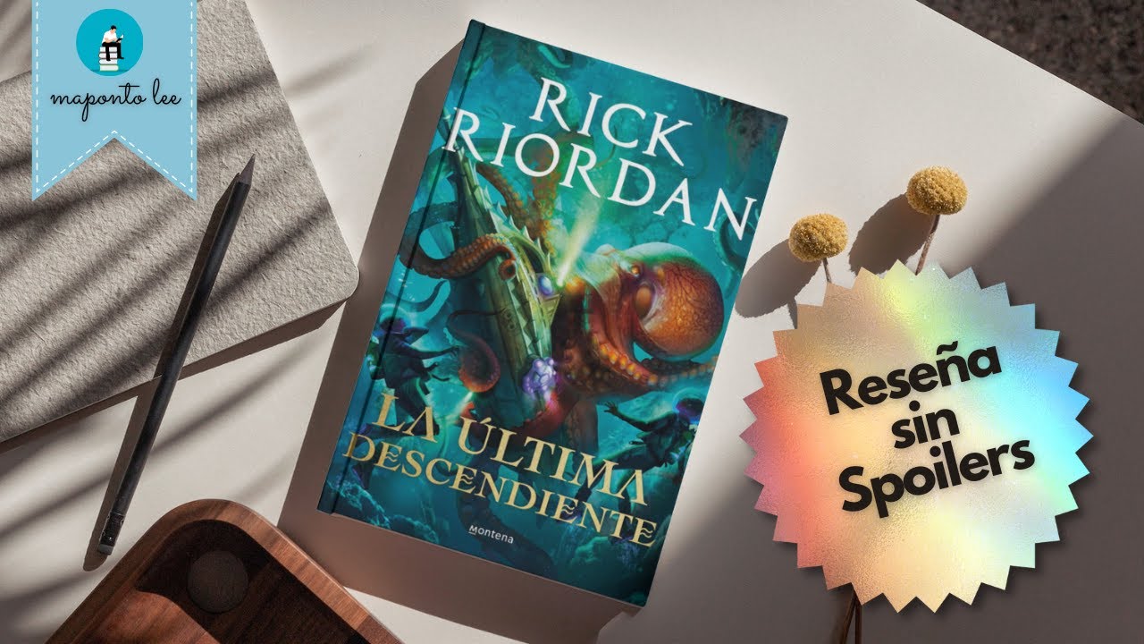 La Última Descendiente - Rick Riordan - 2021 | Reseña Sin Spoilers ...