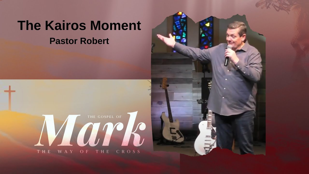 Jan 14, 2024 | Mark 1:1-20 | The Kairos Moment | Robert Bishop - YouTube