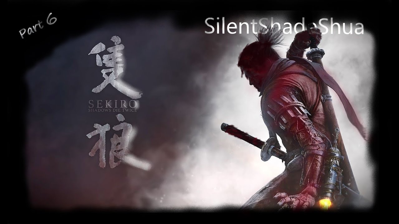 Sekiro: Shadows Die Twice - All Around Ashina - YouTube